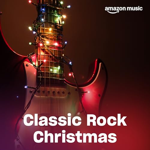 Classic Rock Christmas Playlist on Amazon Music Unlimited