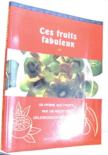 Het fantastische fruit kookboek: genieten van fruit met meer dan 100 ...