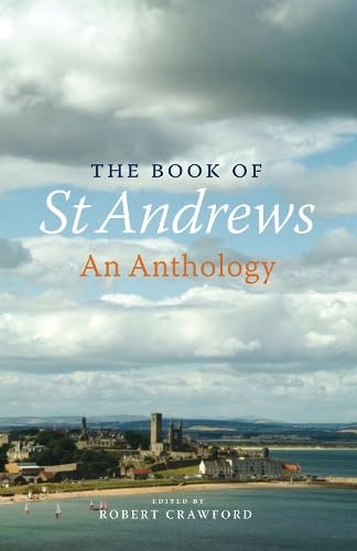 The Book of St Andrews: Amazon.co.uk: Crawford, Robert: 9781839830457 ...