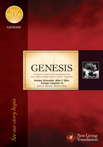 Genesis: See Our Story Begin (NLT Study Series): Schmutzer, Andrew ...