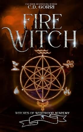Amazon.com: Fire Witch (Witches of Westwood Academy): 9798269587639 ...