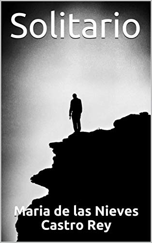 Solitario (Spanish Edition) eBook : Castro Rey, Maria de las Nieves ...