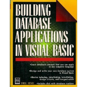 Building Database Applications in Visual Basic: Butkus, Chuck: 9781558282858: Amazon.com: Books