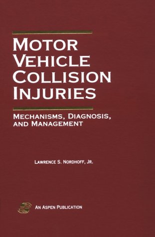 Motor Vehicle Collision Injuries: Mechanisms, Diagnosis, and Management ...