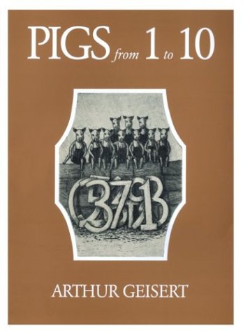 Amazon.com: Pigs from 1 to 10: 9780618216116: Geisert, Arthur: Books