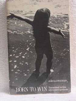 Born To Win: James, Muriel and Dorothy Jongeward: Amazon.com: Books