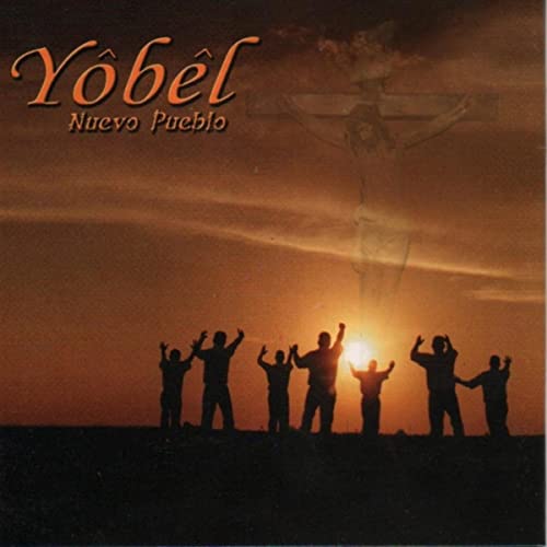 Écouter Nuevo Pueblo de Yôbêl sur Amazon Music Unlimited