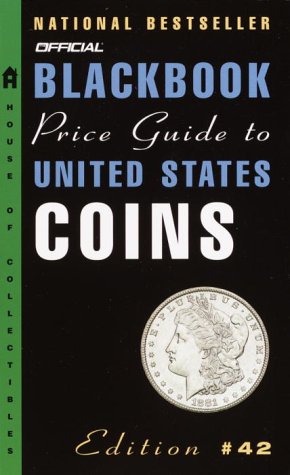 The Official Blackbook Price Guide to U.S. Coins, 42nd edition ...