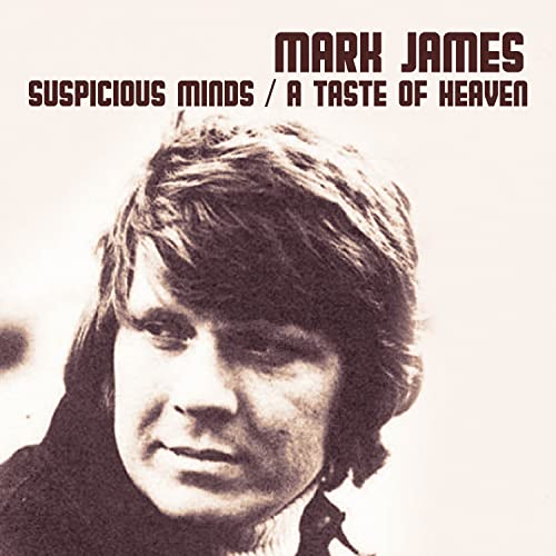 Suspicious Minds / A Taste of Heaven by Mark James on Amazon Music - Amazon.com