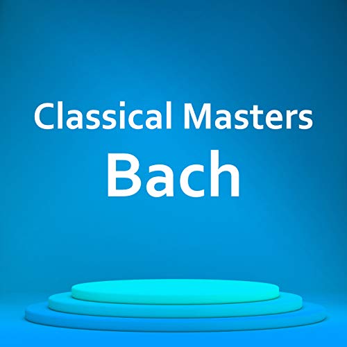 Classical Masters: Bach de Johann Sebastian Bach en Amazon Music ...