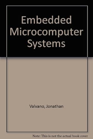 Embedded Microcomputer Systems: Real Time Interfacing: Amazon.co.uk: Valvano, Jonathan ...