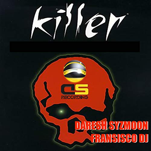 Amazon.co.jp: Killer : Daresh Syzmoon, Fransisco DJ: Digital Music