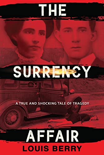 Amazon.com: The Surrency Affair: A True and Shocking Tale of Tragedy ...