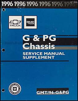 1996 Chevy/GMC G Van & PG Repair Shop Manual Original Supplement ...