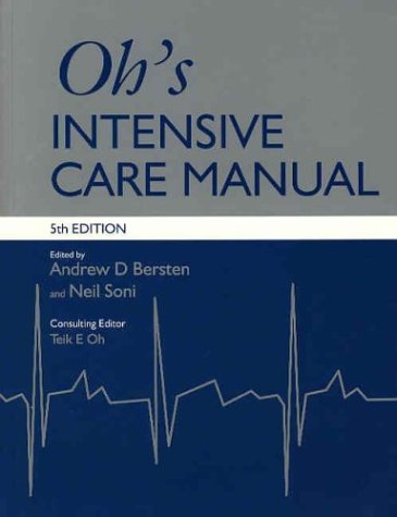 Oh's Intensive Care Manual: Expert Consult: Online and Print ...