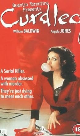 Curdled [VHS] : William Baldwin, Angela Jones, Bruce Ramsay, Mel Gorham ...