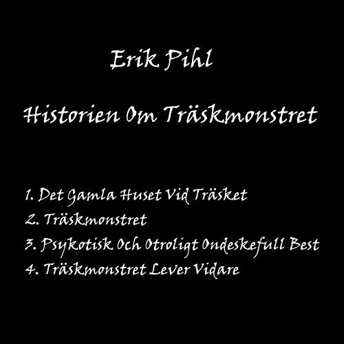 Amazon.co.jp: Historien Om Träskmonstret : Erik Pihl: Digital Music