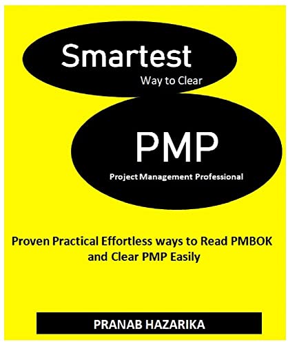 Smartest way to Clear PMP: Proven Practical Effortless ways to Read ... Smartest way to Clear PMP: Proven Practical Effortless ways to Read ...