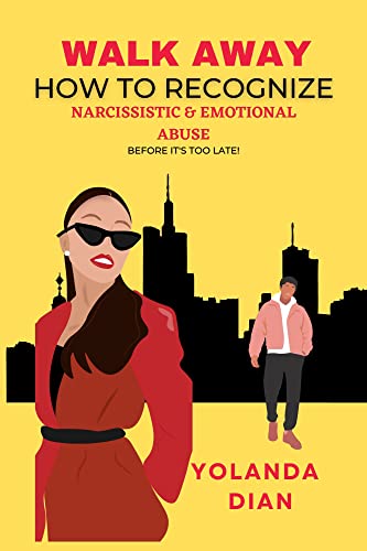 Amazon.com: Walk Away How to Recognize Narcissistic and Emotional Abuse ...