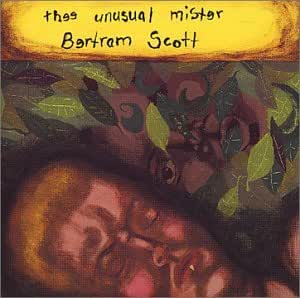 Bertram Scott - Thee Unusual Mister Bertram Scott - Amazon.com Music