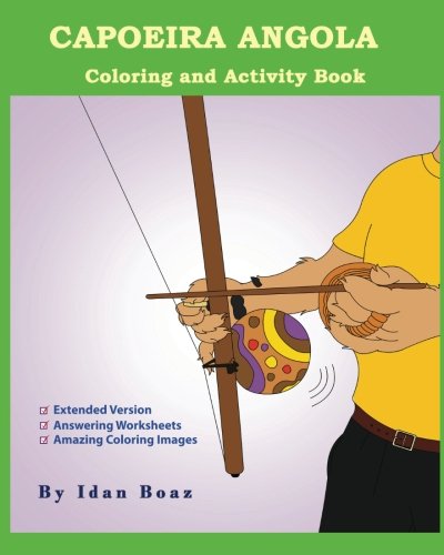 Capoeira Angola Coloring and Activity Book Extended: Capoeira Angola is ...