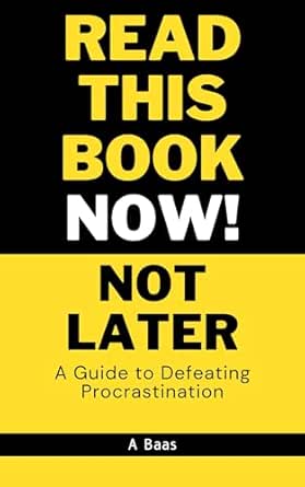 Amazon.com: READ THIS BOOK NOW! NOT LATER.: A Guide to Defeating ...