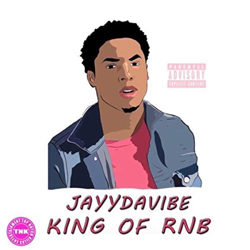 Amazon.com: King Of RnB [Explicit] : JayyDaVibe: Digital Music
