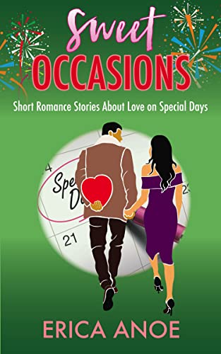 Sweet Occasions: Short Romance Stories About Love on Special Days ...