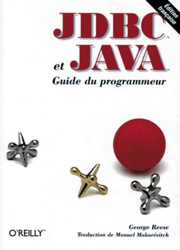 Amazon.com: JDBC et JAVA, guide du Programmeur: 9782841770427: unknown author: Books