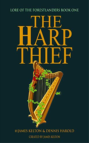 The Harp Thief: Lore of the Forestlanders Book One - Kindle edition by ...