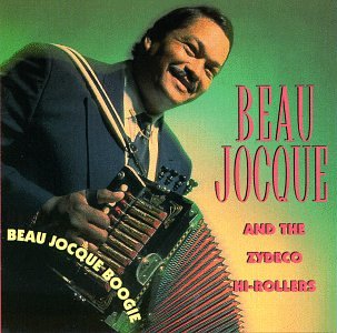 Beau Jocque & Zydeco Hi Roller - Beau Jocque Boogie - Amazon.com Music