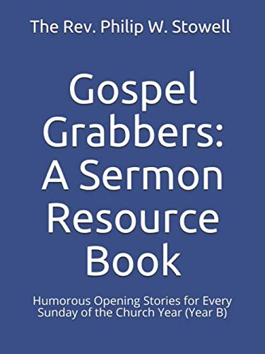 Gospel Grabbers: A Sermon Resource Book: Humorous Opening Stories for ...