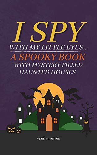 Amazon.com: I Spy: A Spooky Halloween Book - Haunted House Mystery ...