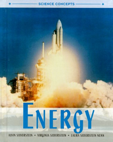 Energy (Science Concepts): Alvin Silverstein, Virginia Silverstein ...