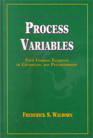 Buy Process Variables: Four Common Elements of Counseling and ...