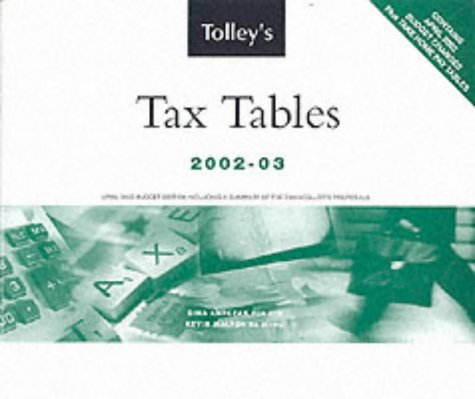 Tolley's Tax Tables 2002-03: Antczak, Gina, Walton, Kevin ...