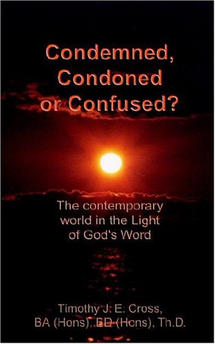 Buy Condemned, Condoned or Confused?: The Contemporary World in the ...
