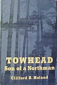 Towhead; Son of a Northman: Holand, Clifford B.: 9780533018277: Amazon ...