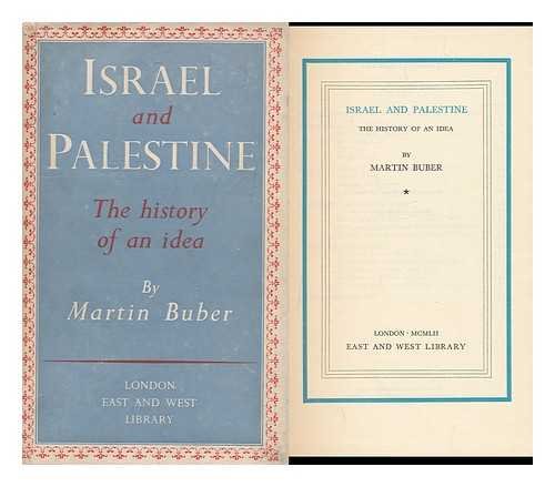 Israel and Palestine: The History of an Idea: Martin Buber: Amazon.com ...