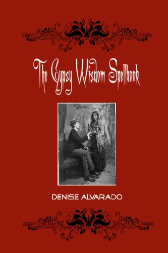 The Gypsy Wisdom Spellbook: Alvarado, Denise: 9781442119161: Amazon.com ...