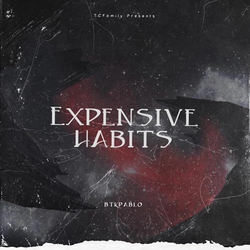 Play Expensive Habits by BtkPablo on Amazon Music