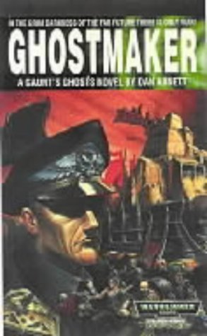 Ghostmaker (Gaunt's Ghosts S.): Abnett, Dan: 9781841540320: Amazon.com: Books