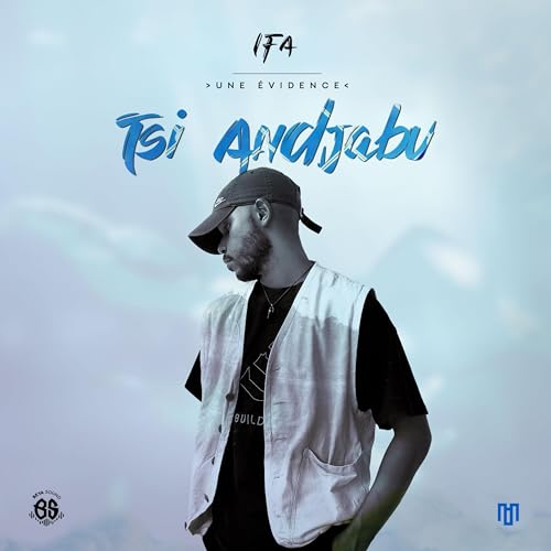 Écouter TSI ANDJABU (UNE EVIDENCE) de Ifa sur Amazon Music