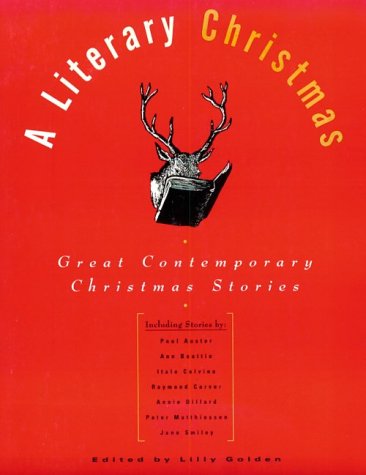 A Literary Christmas: Great Contemporary Christmas Stories: Golden ...
