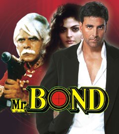 Mr. Bond: Amazon.in: Akshay Kumar, Sheeba, Raj Sippy, Akshay Kumar ...