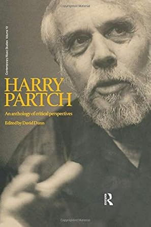 Harry Partch: An Anthology of Critical Perspectives (Contemporary Music ...