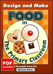 Design and Make Food Int He Primary Class Room: Dawes, Adrienne ...