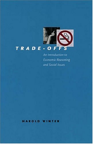 『Trade-offs: An Introduction To Economic Reasoning And Social - 読書メーター