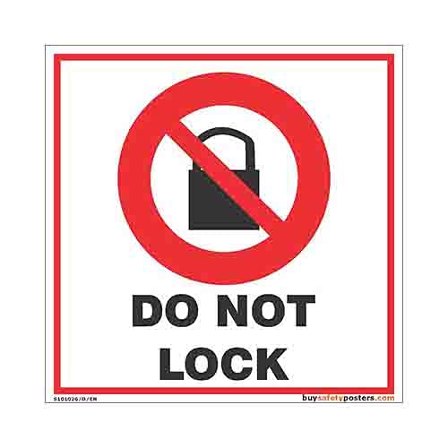 buysafetyposters.com - Do Not Lock Prohibition Sign In English - Hard ...
