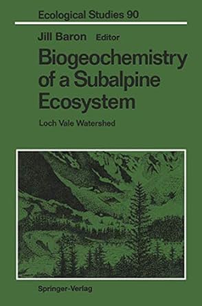 Amazon.com: Biogeochemistry of a Subalpine Ecosystem: Loch Vale ...